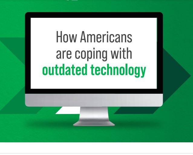 How Americans Are Coping With Outdated Technology