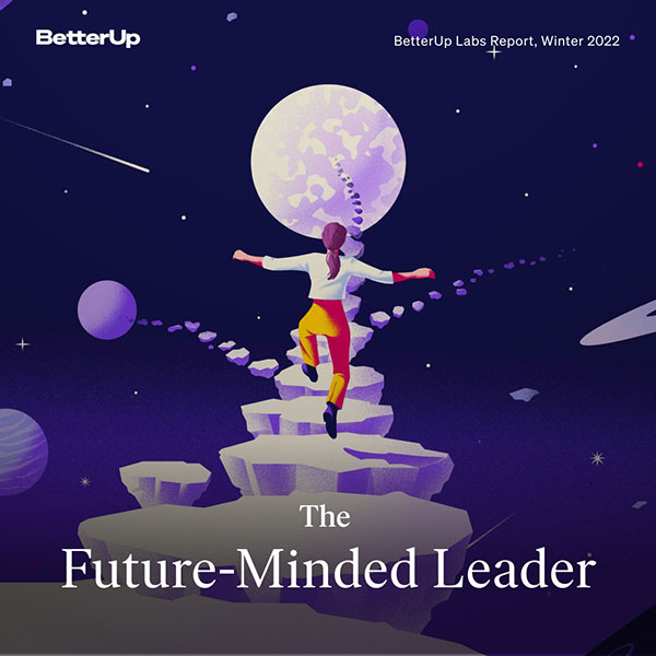 The Future-Minded Leader: A Mindset for Moving Forward in Uncertainty